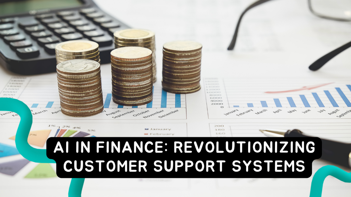 AI in Finance: Revolutionizing Customer Support Systems - Readability AI in Finance: Revolutionizing Customer Support Systems - Readability