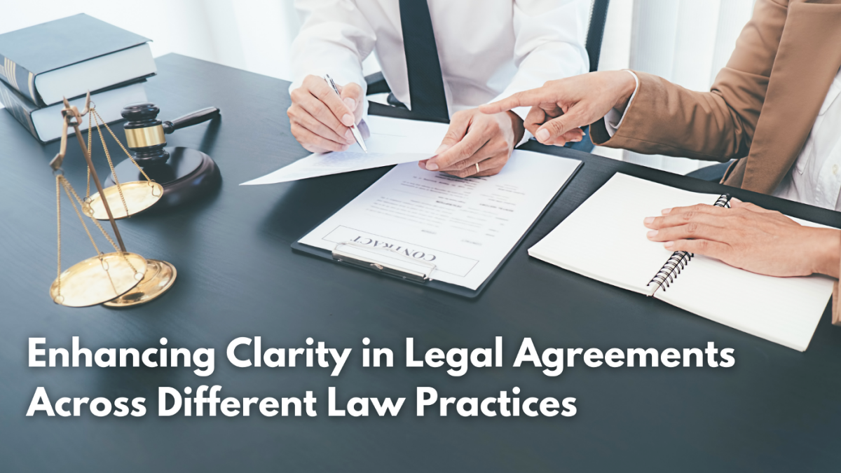 Enhancing Clarity in Legal Agreements Across Different Law Practices ...