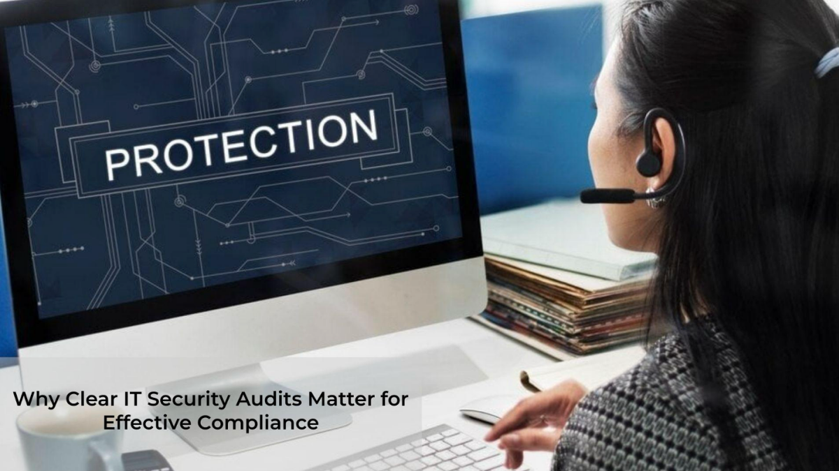 Why Clear IT Security Audits Matter for Effective Compliance - Readability