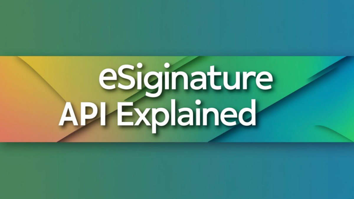 eSignature APIs Explained: The Future of Digital Transactions - Readability