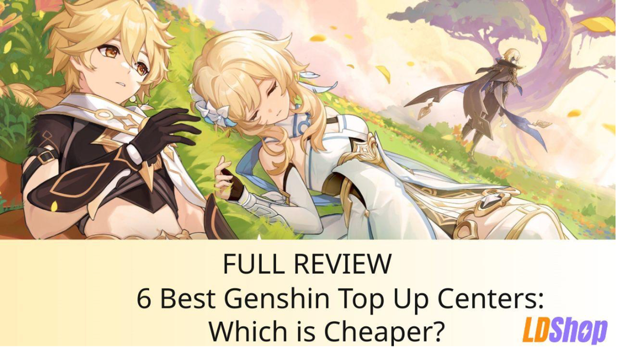 [Full Review] 6 Best Genshin Top Up Centers: Which is Cheaper?