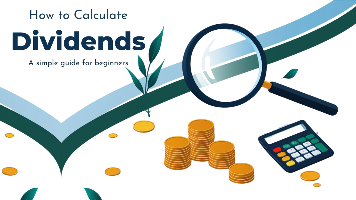 How to Calculate Dividends – A Simple Guide for Beginners - Readability