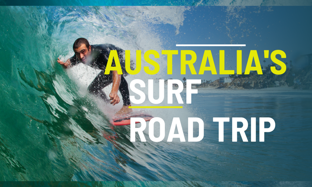 Chasing the Uncrowded Wave on Australia's Ultimate Surf Road Trip ...