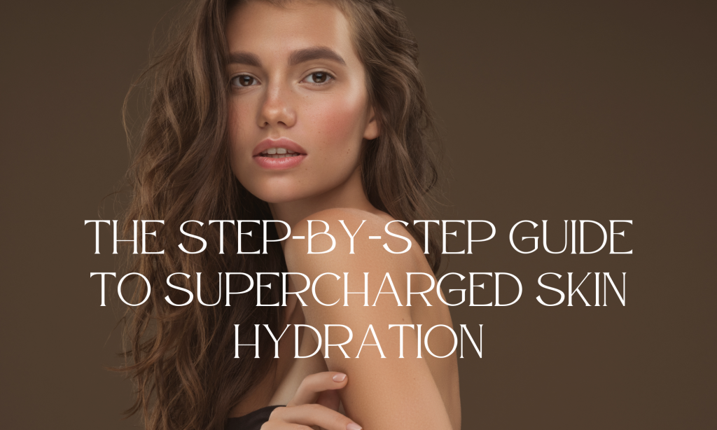 Layering for Luminosity: The Step-by-Step Guide to Supercharged Skin ...